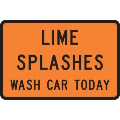 Lime Splashes Wash Car Today – Level 1 | Safety Signs Direct