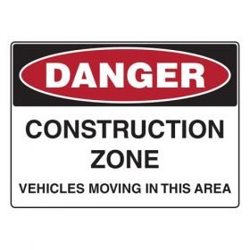 Construction Zone Moving Vehicles In This Area | Safety Signs Direct