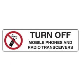 Turn Off Mobile Phones And Radio Transceivers | Safety Signs Direct